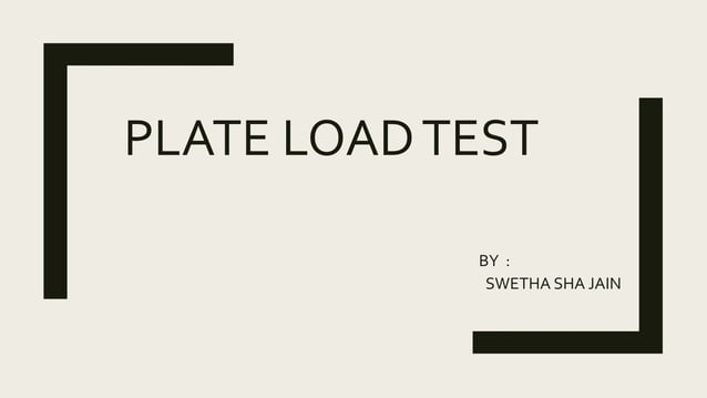 Plate load test | PPTX