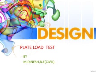 Plate load test | PPTX