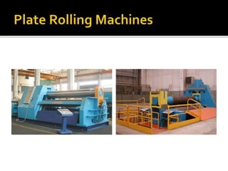 Plate rolling machines | PPTX | Physics | Science