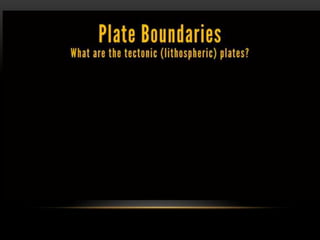 Plates and list of all major and minor plates in the world | PPTX