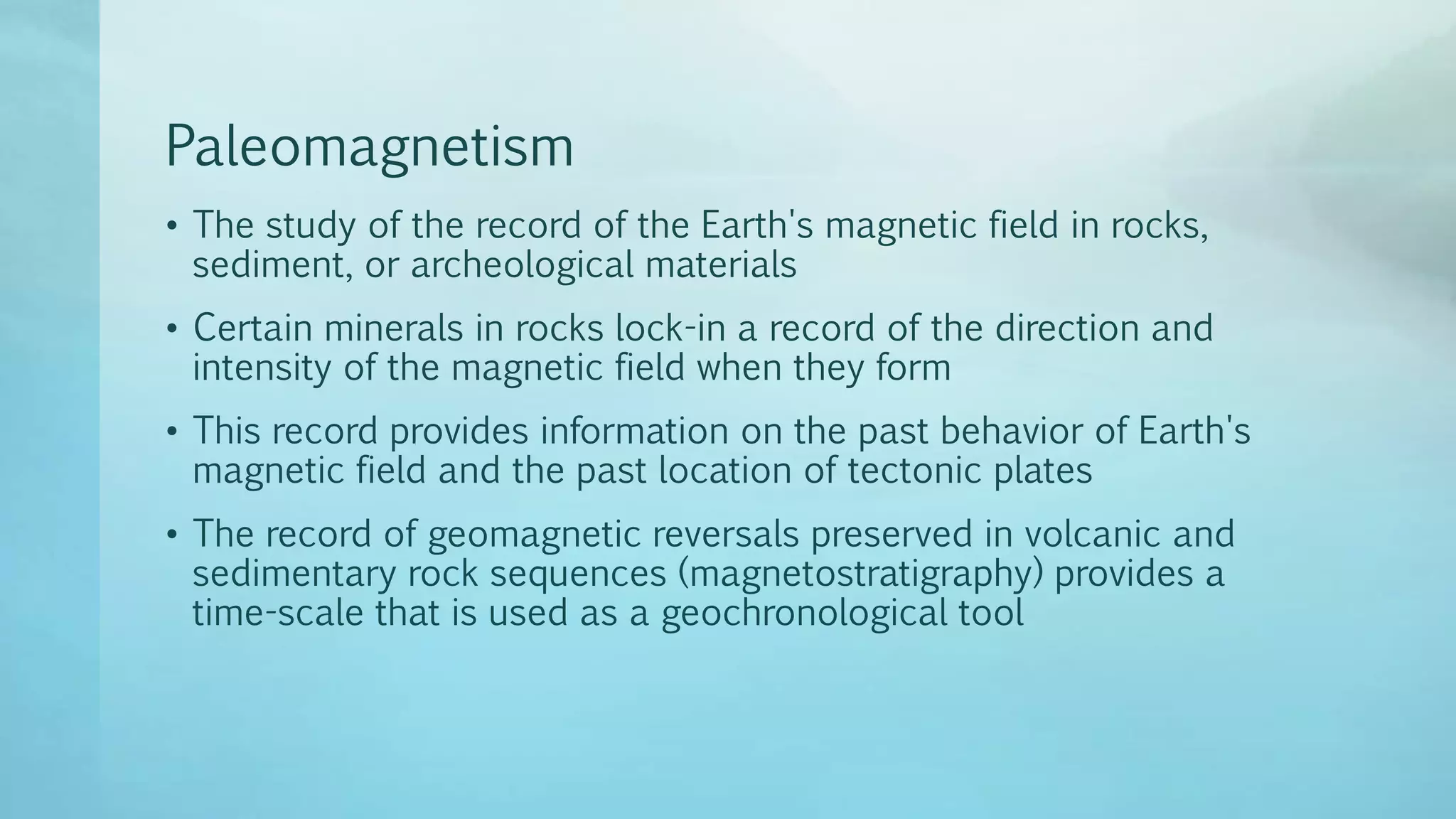 Plate tectonic and paleomagnetism | PPTX