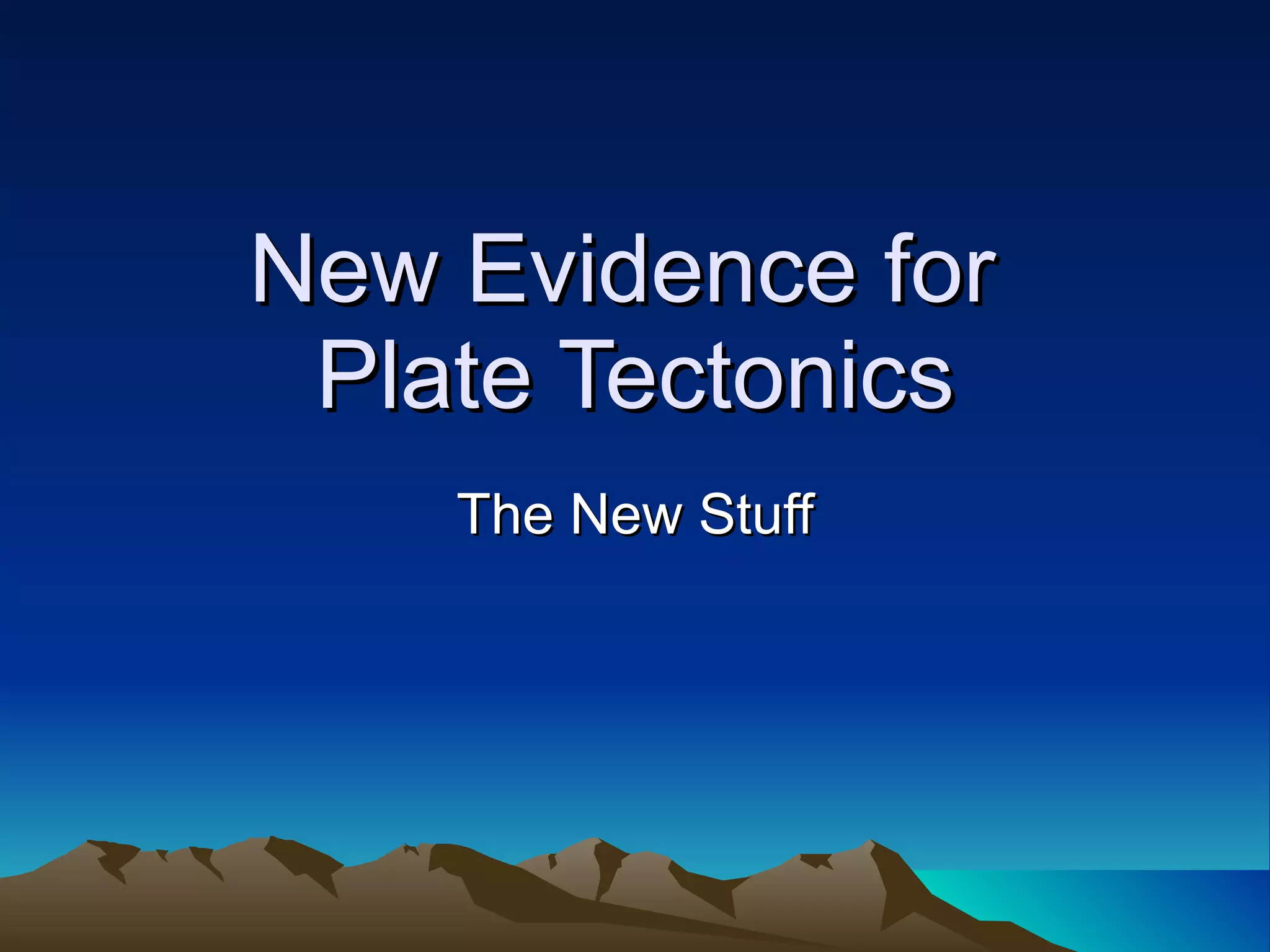 Plate Tec Evidence | PPT