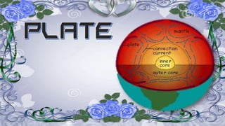 Plate tectonic ppt | PPTX | Geography | Science