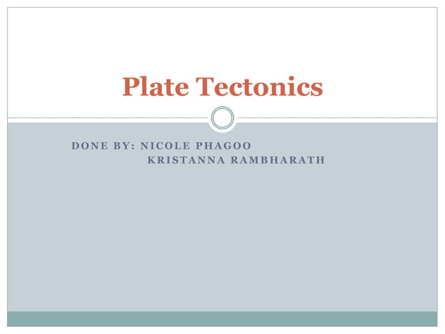 Plate tectonics | PPTX