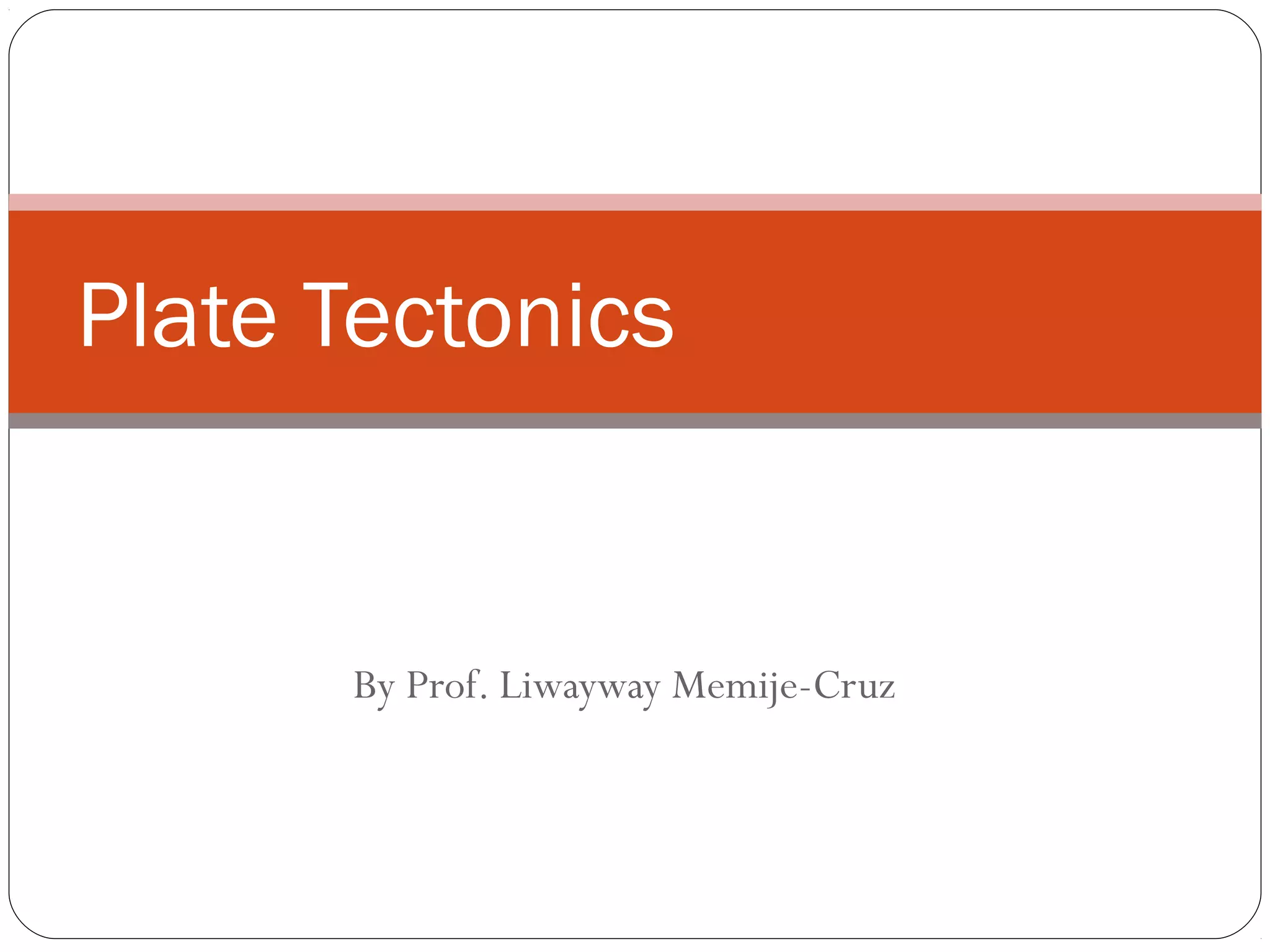 Plate tectonics | PPT | Geography | Science