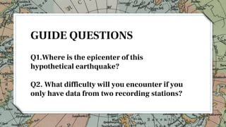 Plate tectonics: Locating the epicenter | PPTX