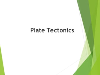 Plate Tectonics Earth plate and cont.ppt