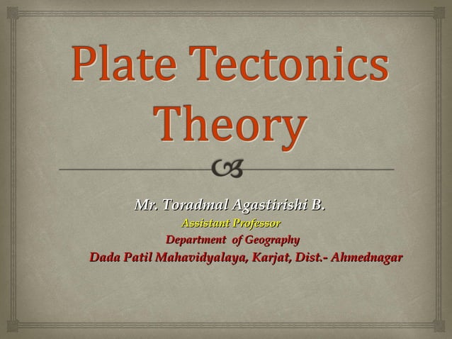 Plate tectonic Theory | PPT | Geography | Science
