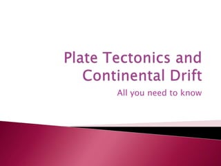 Plate tectonics and Continental drift | PPTX