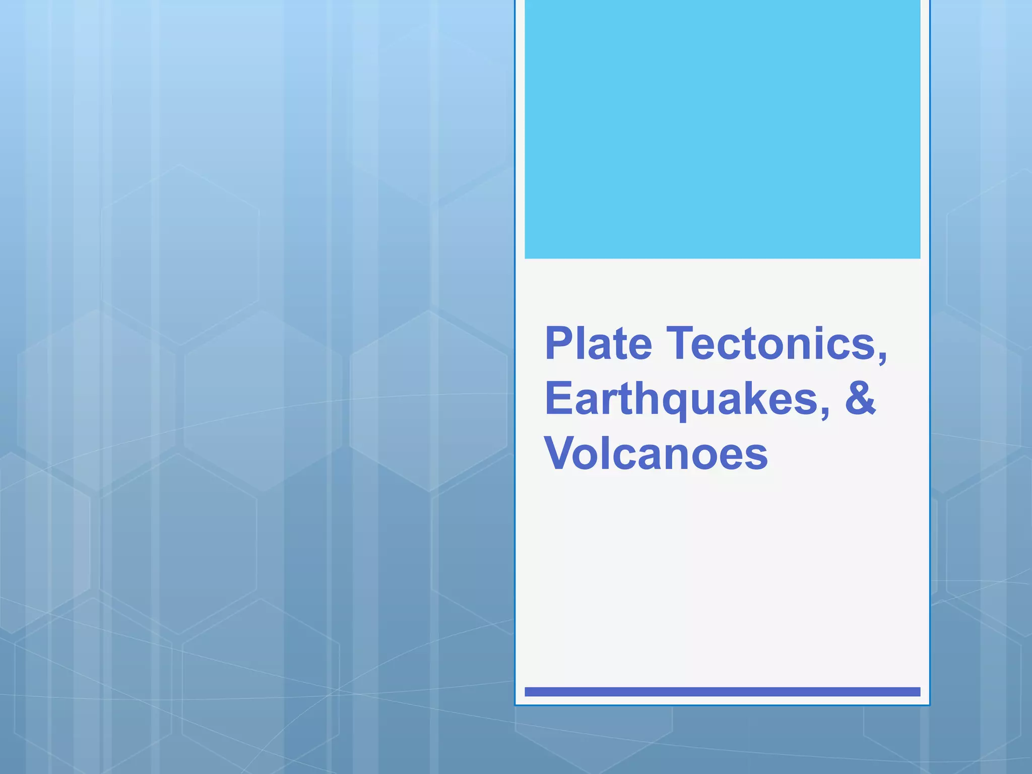 Plate Tectonics | PPT