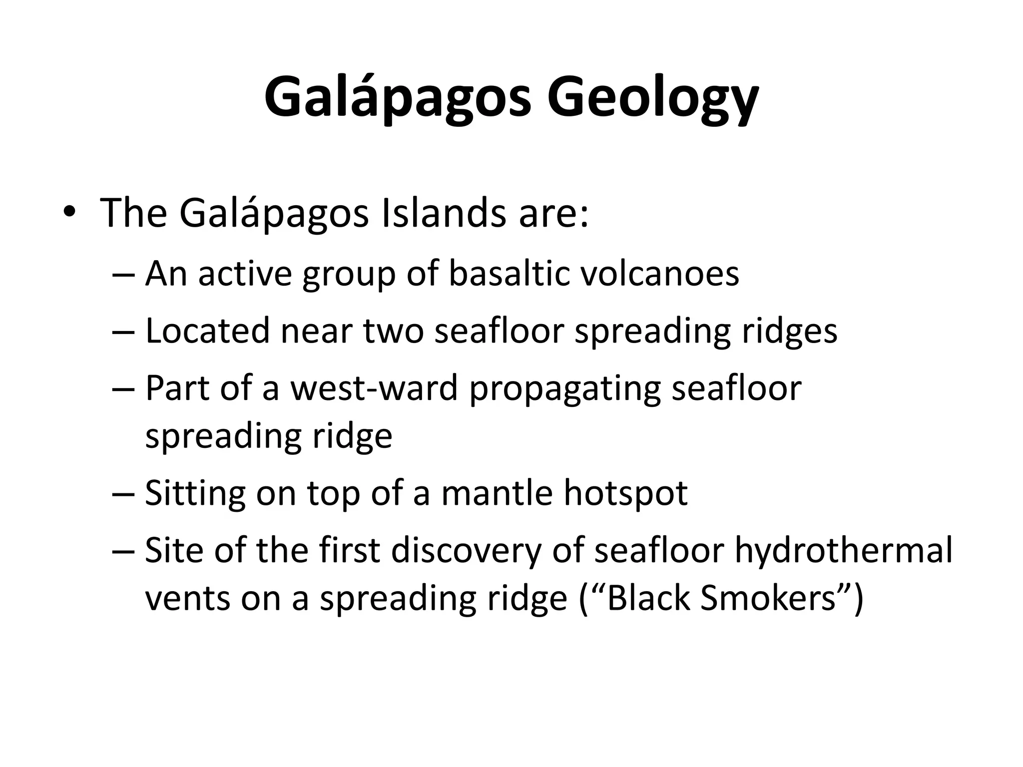 Plate Tectonics & Geology of the Galapagos Archipelago | PPT