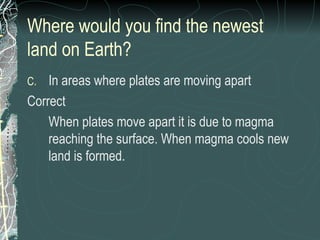 PlateTectonicsPP Why is the Earth like this .ppt