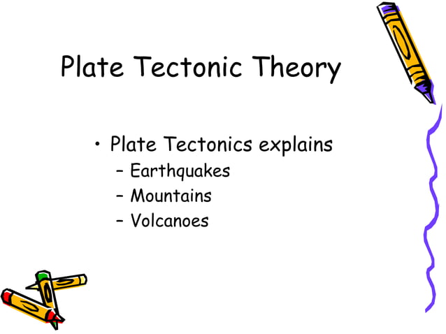 Plate Tectonic Theory.ppt