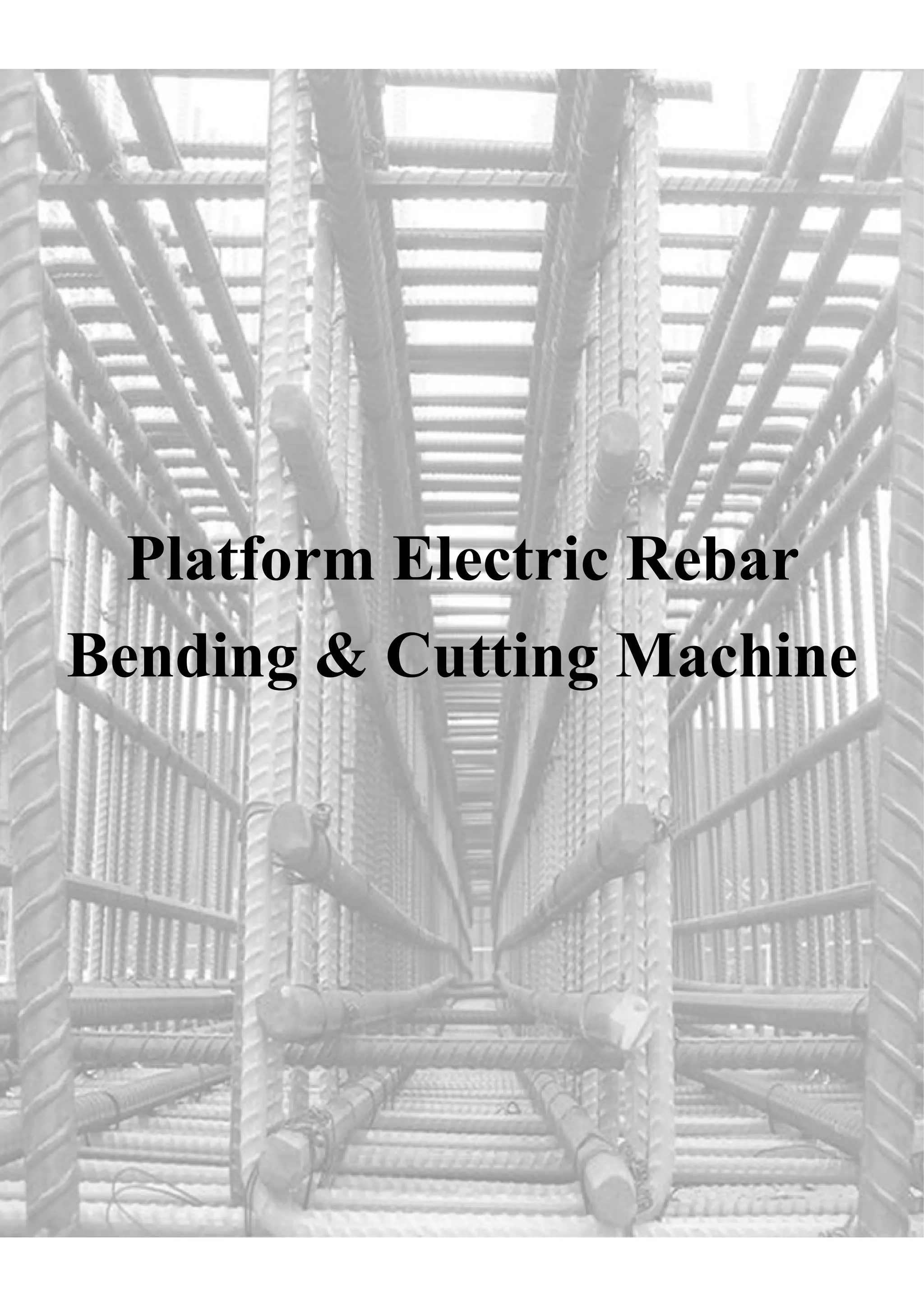Platform Electric Rebar Cutting Machine and Rebar Bending Machine | PDF