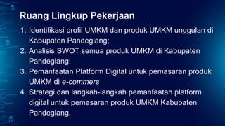 PLATFORM DIGITAL UMKM PANDEGLANG-Edit (1).pptx