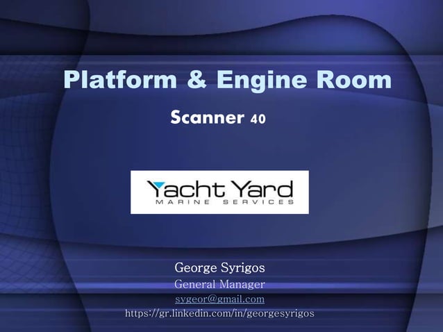 Platform & engine room | PPT