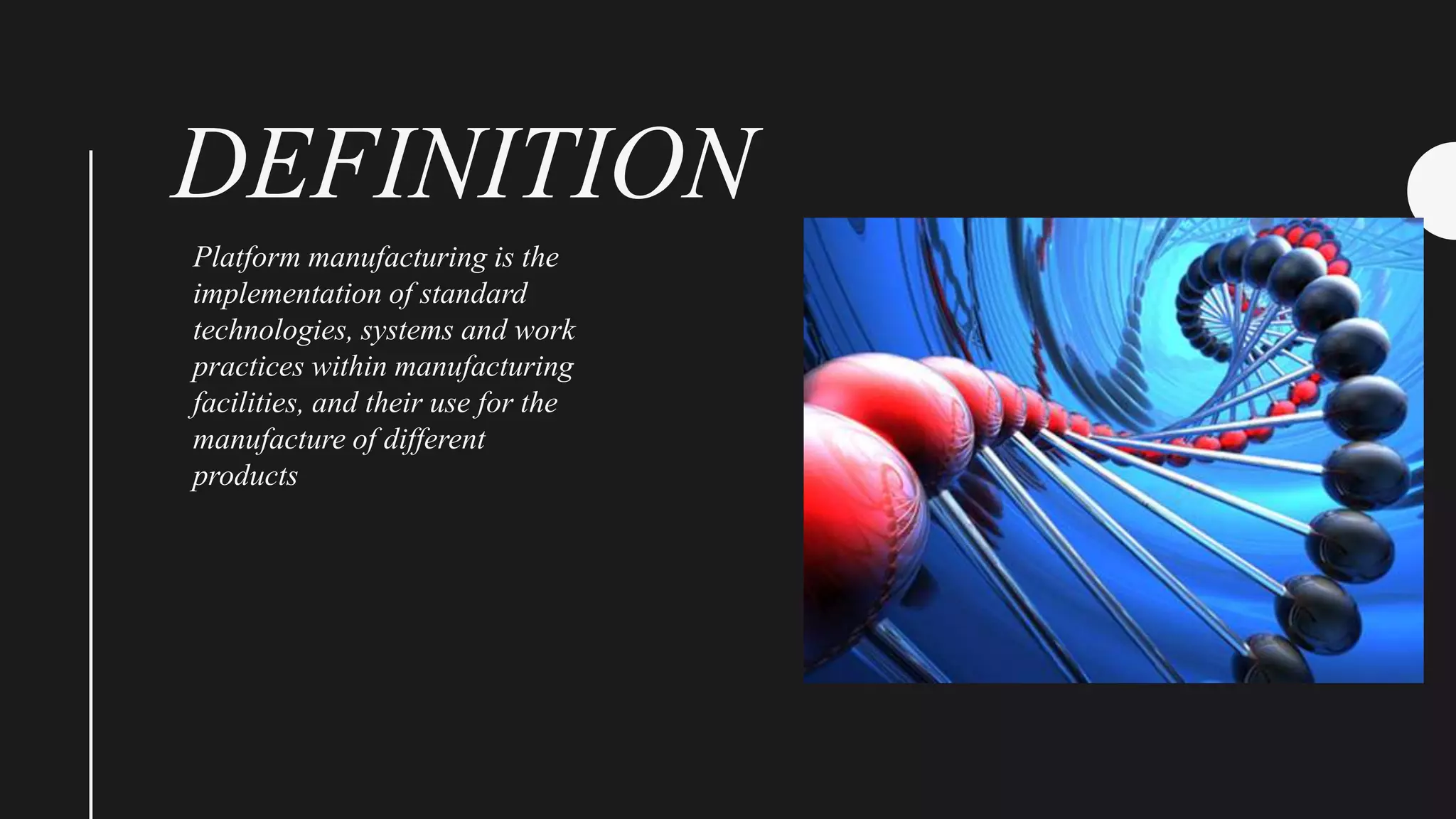 Platform Manufacturing. | PPTX