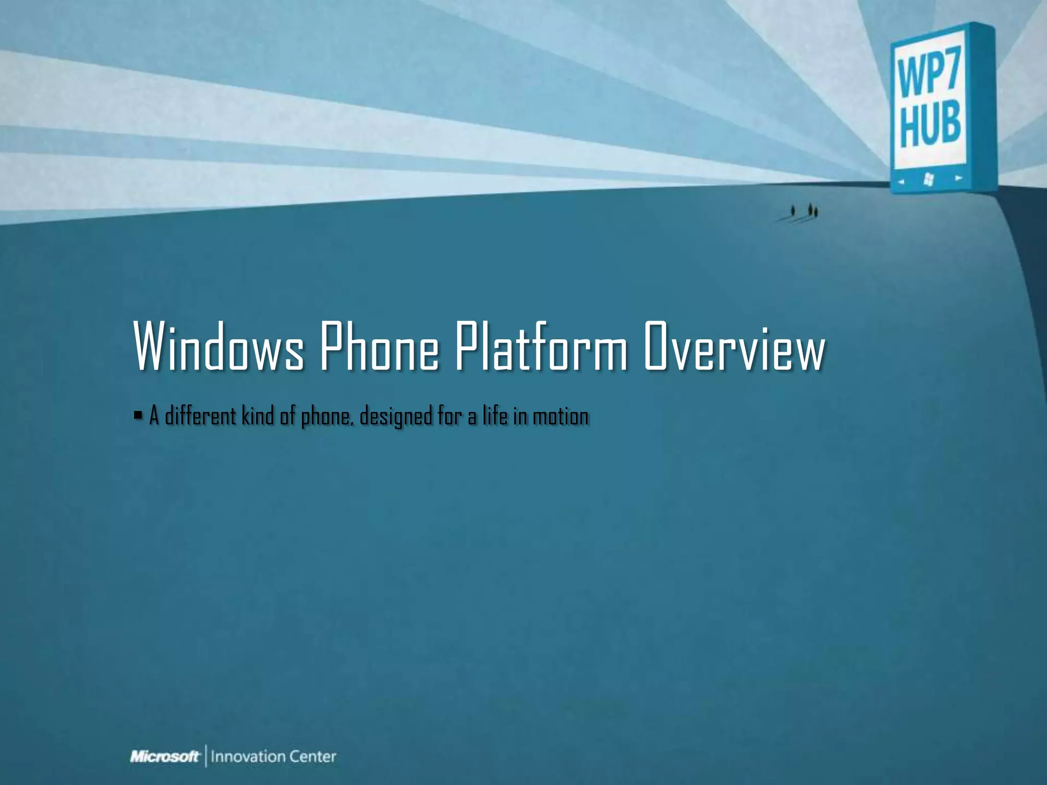 WP7 HUB_Platform overview | PPTX | Operating Systems | Computer ...