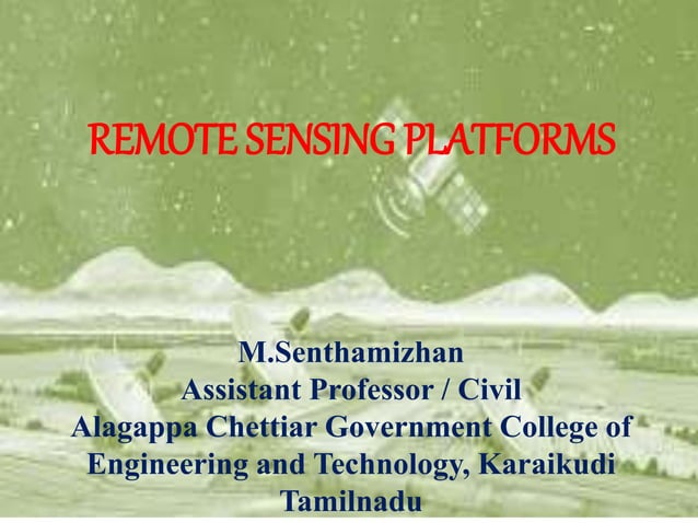 Remote Sensing Platforms and Its types | PPTX | Geography | Science