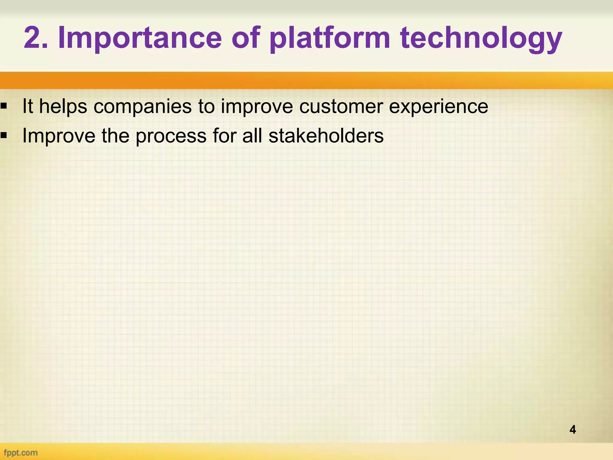 Introduction to Platform technology.ppt