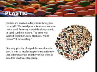 Plastics: An architectural study | PPTX