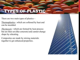 Plastics: An architectural study | PPTX