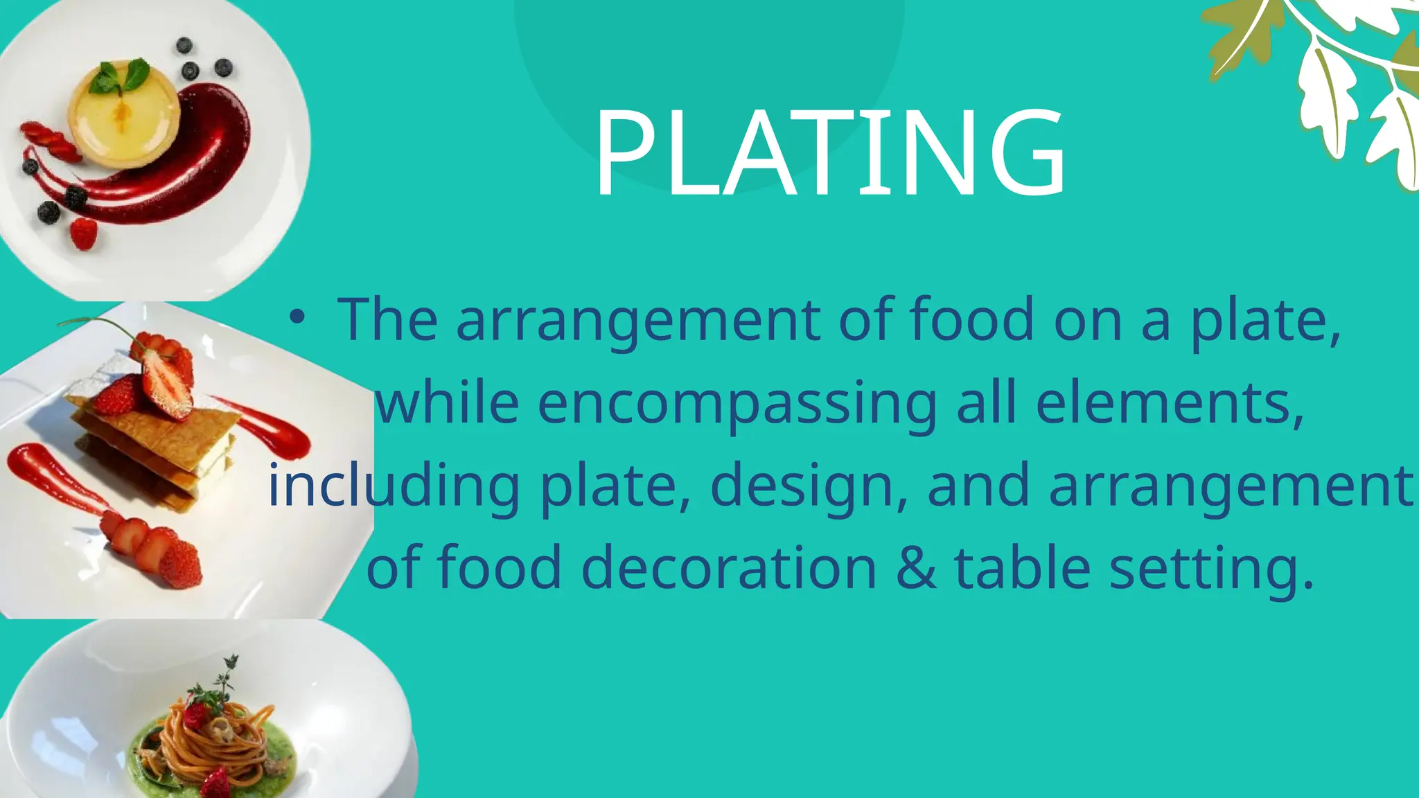 how to plate food presentation correctly | PPTX