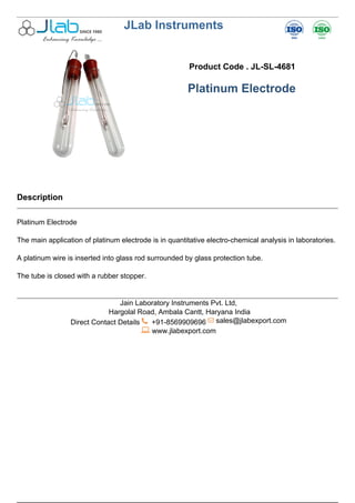 Platinum electrode Manufacturer and Exporter | PDF
