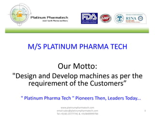Platinum Pharmatech Hyderabad India | PPTX