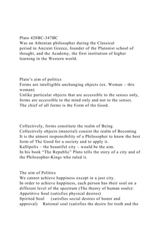 Plato 428BC-347BCWas an Athenian philosopher during the Classi.docx