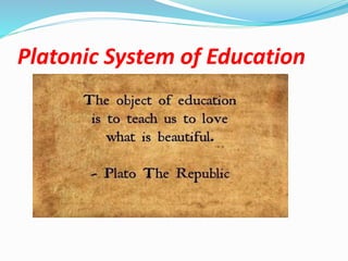 Plato's concept of Education - power point presentation | PPTX