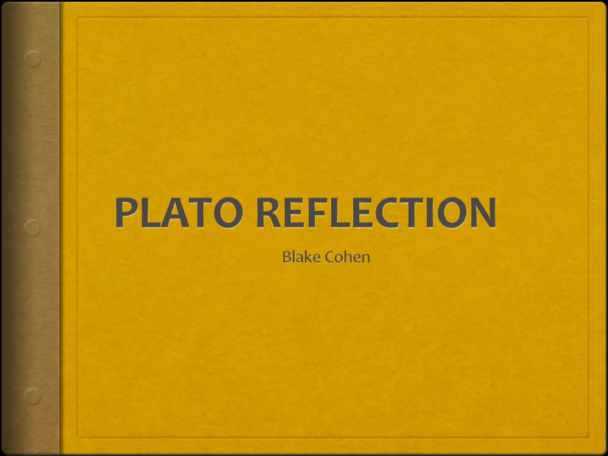 Plato Reflection | PPT