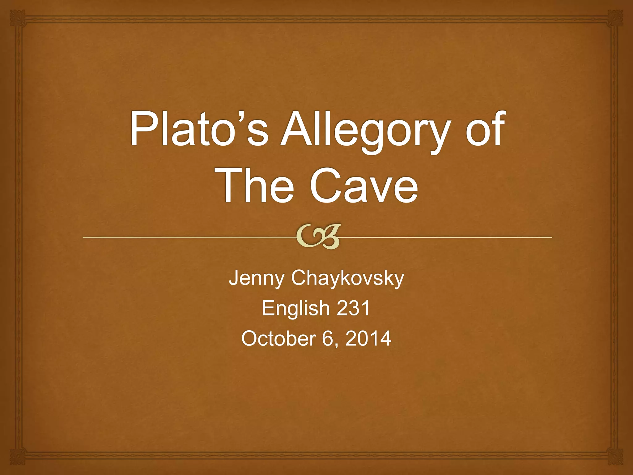 Plato’s allegory of the cave | PPTX