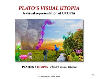 New book presentation 'Plato's Visual Utopia' by Daniel Heller | PPT