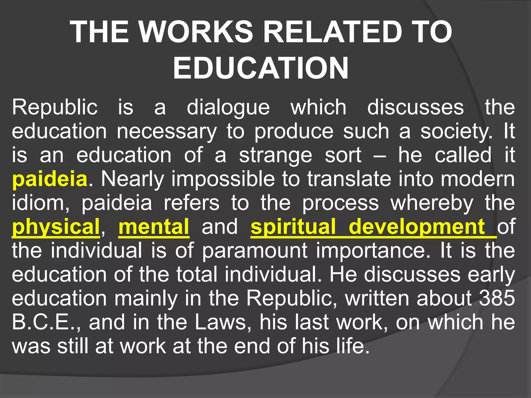 Plato’s philosophy in education | PPTX