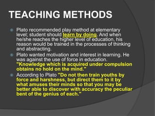 Plato’s philosophy in education | PPTX