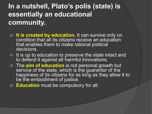 Plato’s philosophy in education | PPTX | Education
