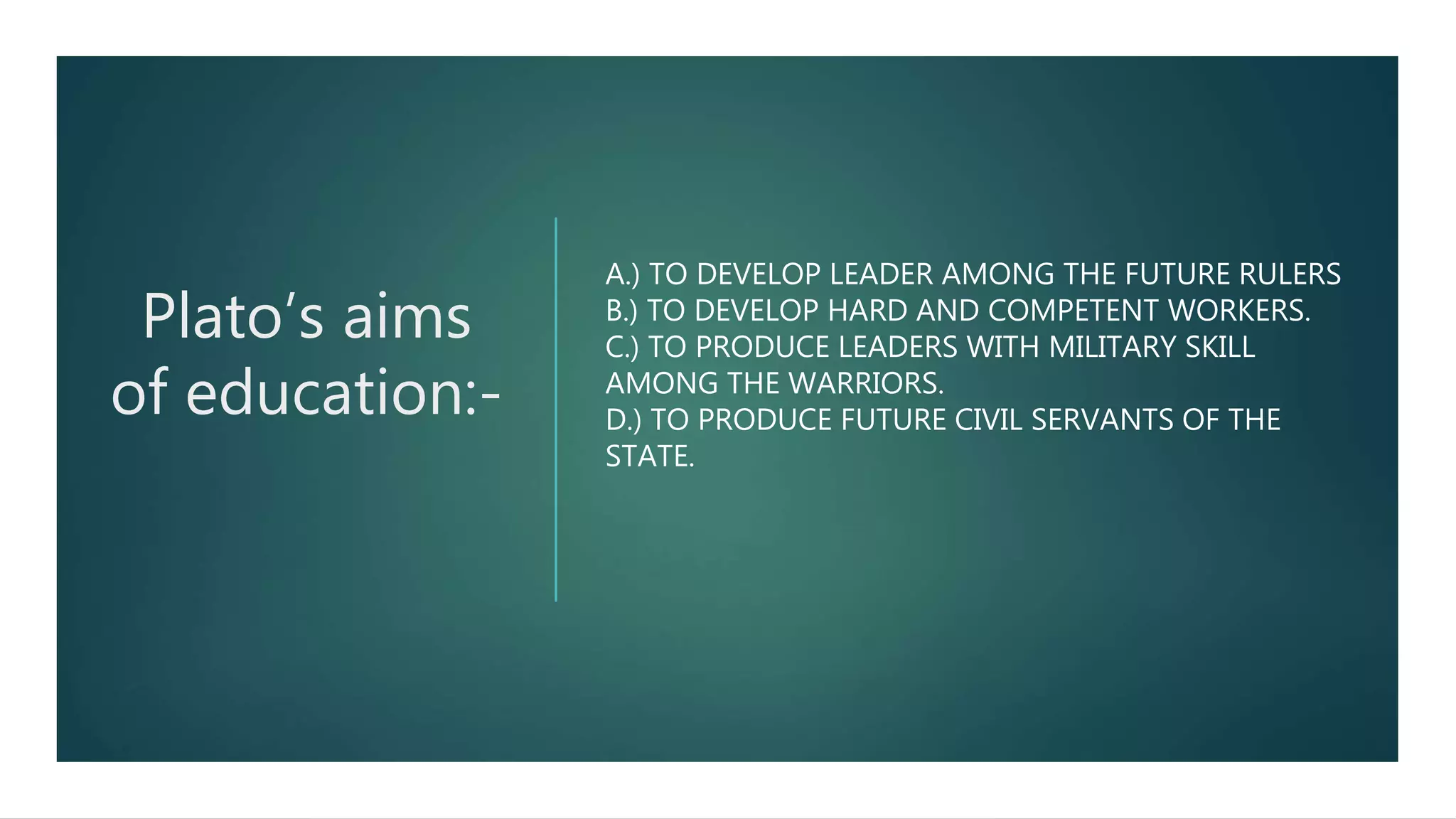 Plato's Philosophy of Education | PPTX