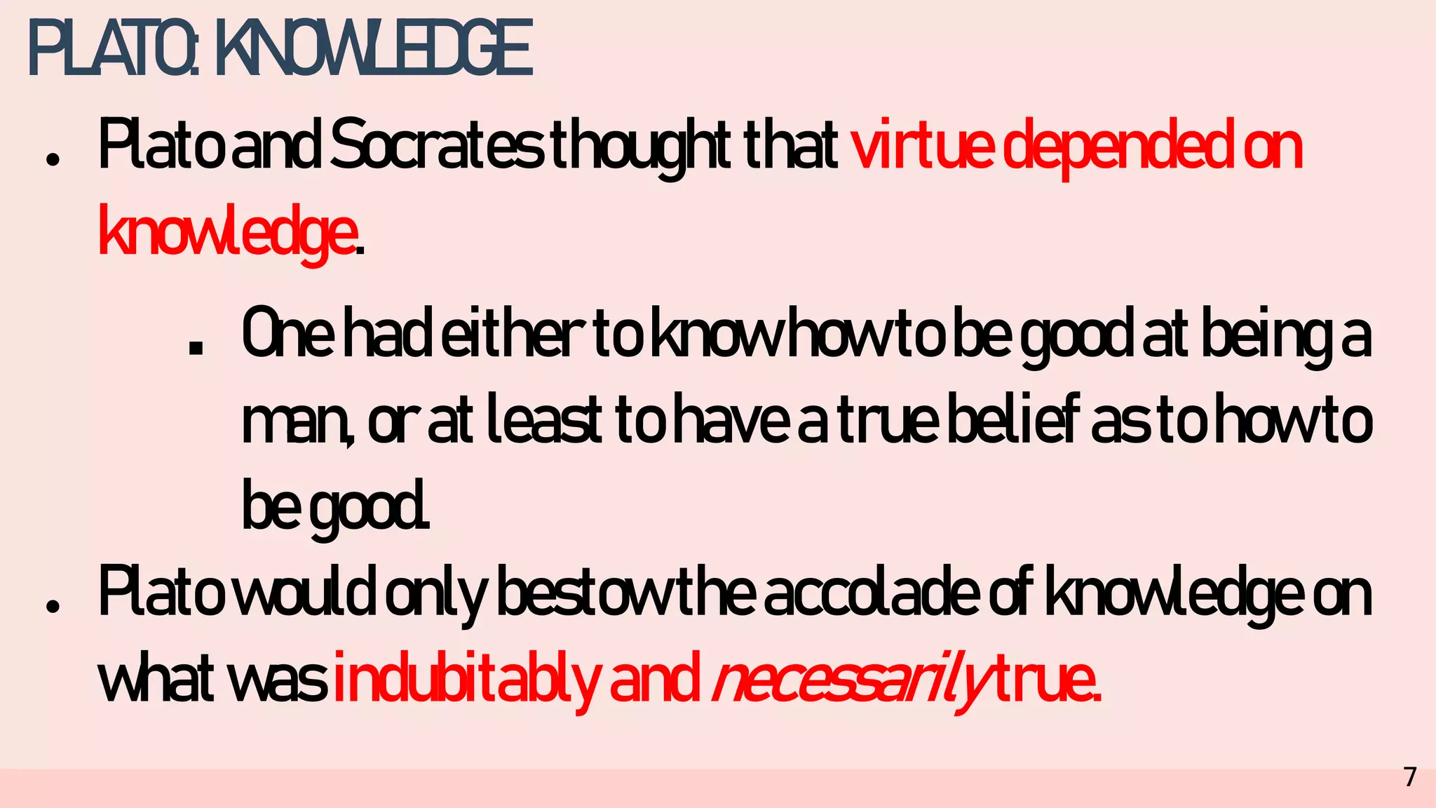 Plato's Theory of Knowledge Version 2.pptx