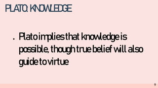 Plato's Theory of Knowledge Version 2.pptx