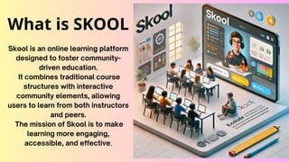 Revolutionizing Education with Skool: The Future of Online Learning ...
