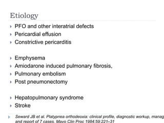 Platypnoea orthopnoea syndrome | PPTX