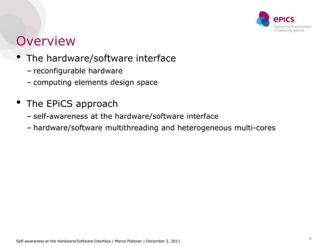 Self-awareness at the Hardware/Software Interface - Marco Platzner ...