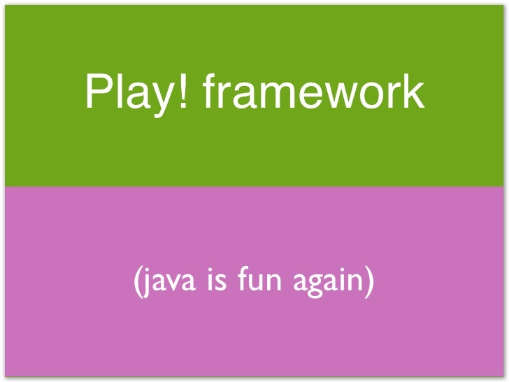 Play Framework At Genevajug By Guillaume Bort 