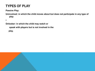 Play and Learning (Developmental Psychology | PPTX