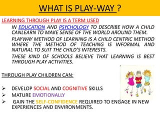 Play way tech for elementary teaching | PPTX