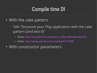 Compile time dependency injection in Play 2.4 with macwire | PDF | Programming Languages | Computing