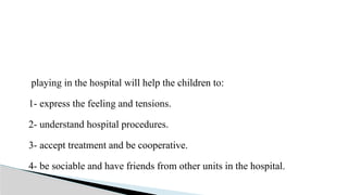 Child health care the play ..important and types | PPTX