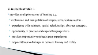 Child health care the play ..important and types | PPTX