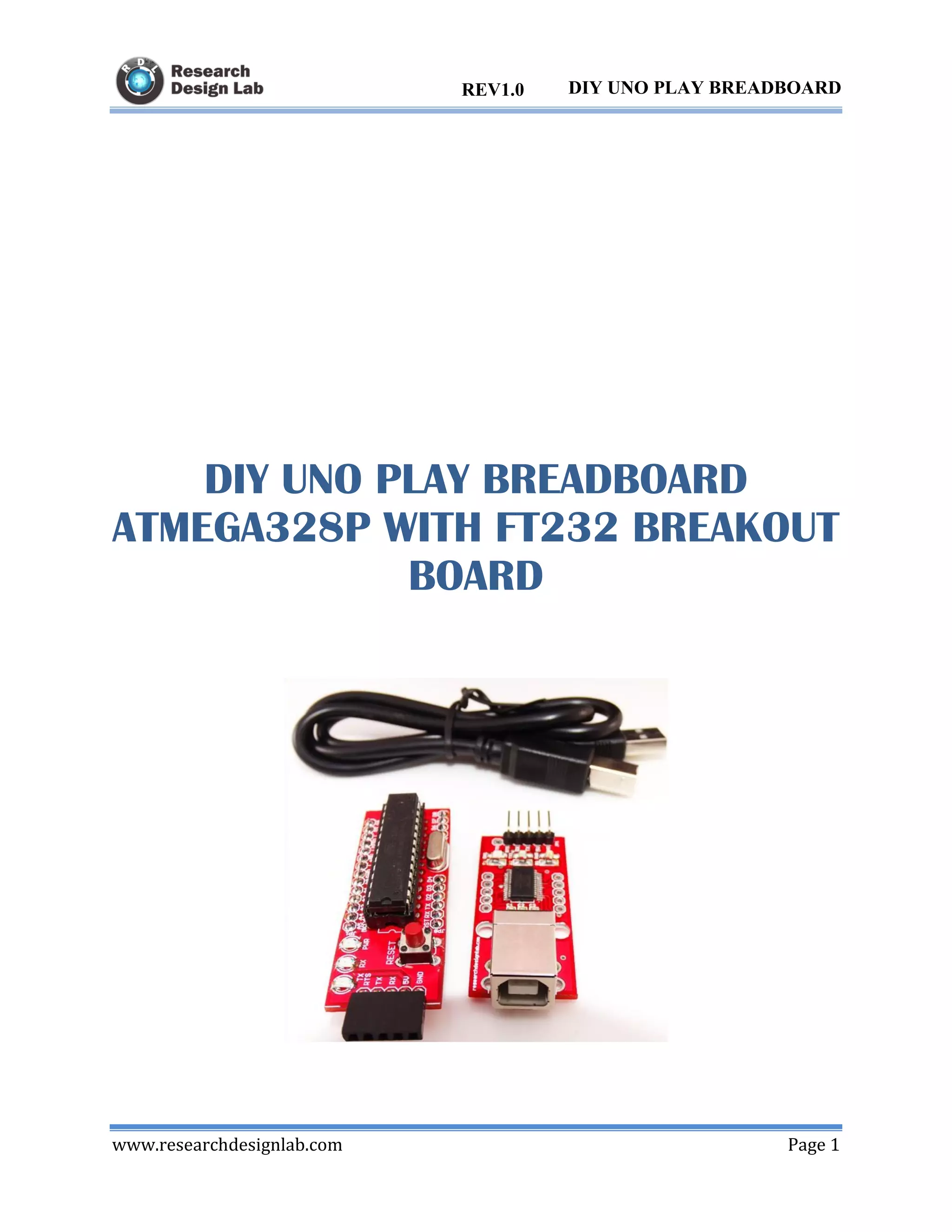 DIY UNO Play Breadboard ATMEGA328P with FT232 Breakout Board | PDF